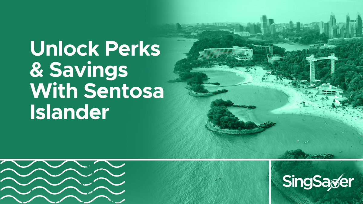 5 Ways You Can Save On Fun, Relaxation, and More at Sentosa